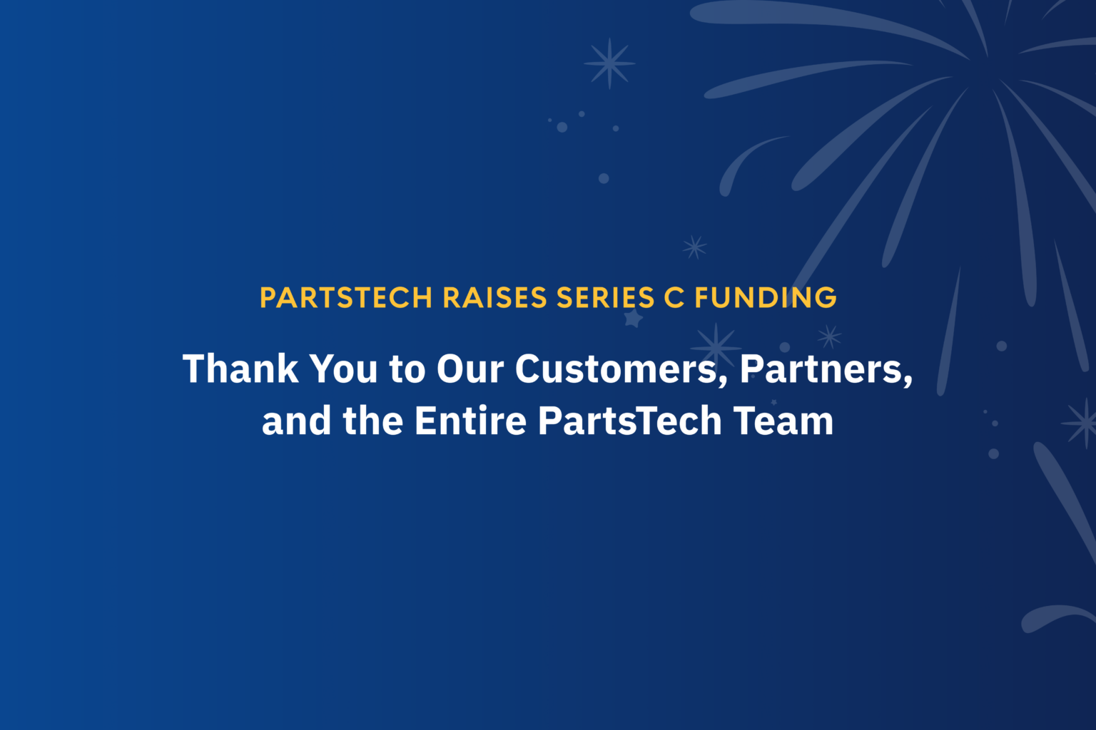 Partstech Raises 35m Series C A Letter From The Ceo Partstech
